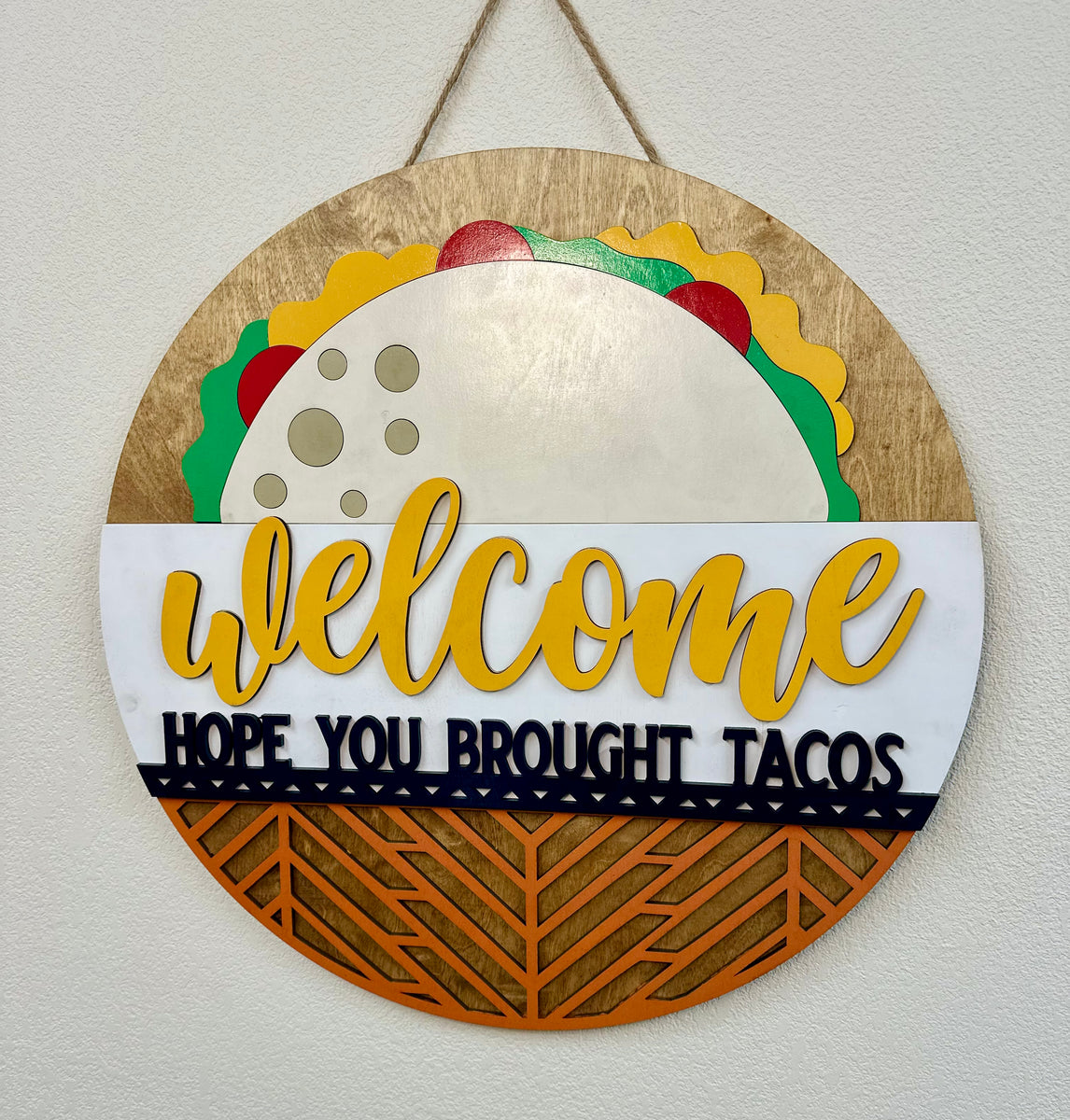 Welcome Hope You Brought Tacos | Door Hanger – midwestdesignsrb